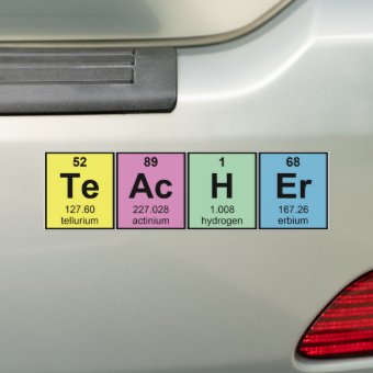 Science Teacher Chemical Elements Bumper Sticker | Zazzle