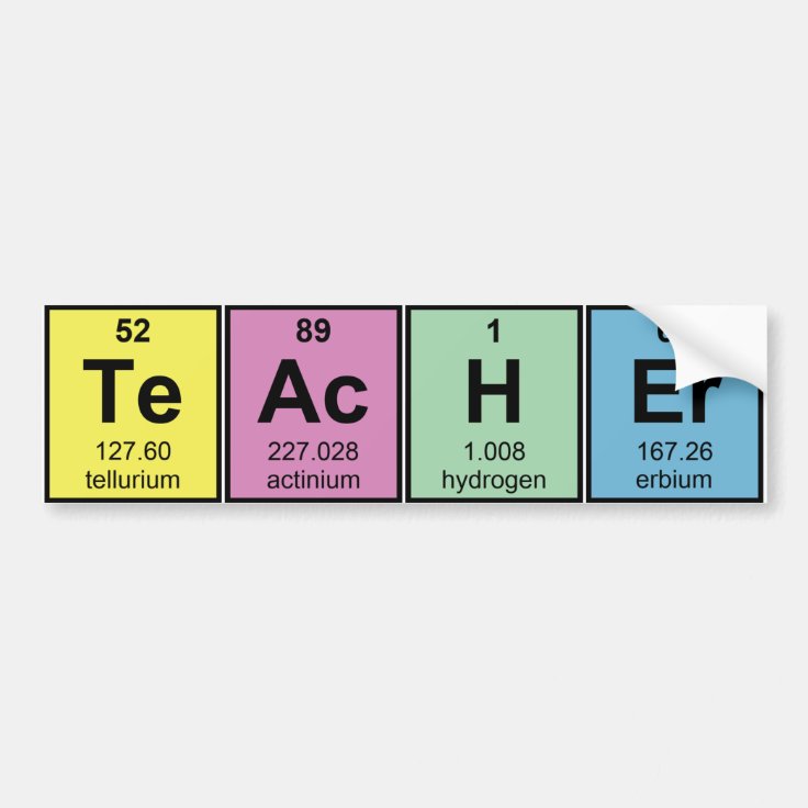 Science Teacher Chemical Elements Bumper Sticker | Zazzle
