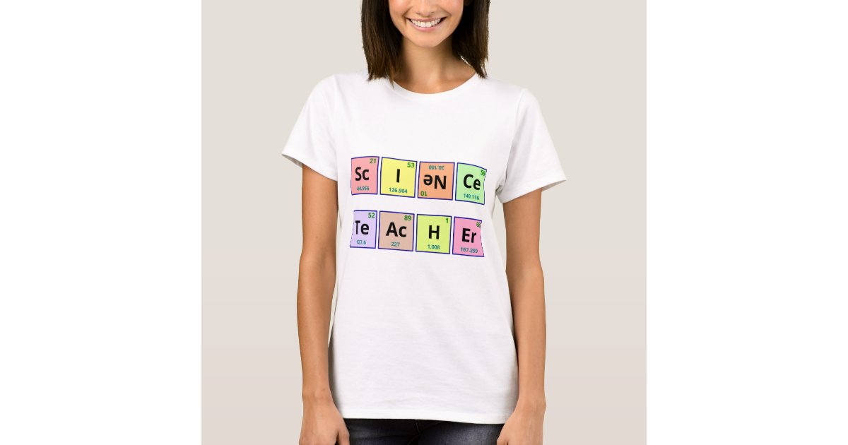 Science Teacher T-Shirt | Zazzle