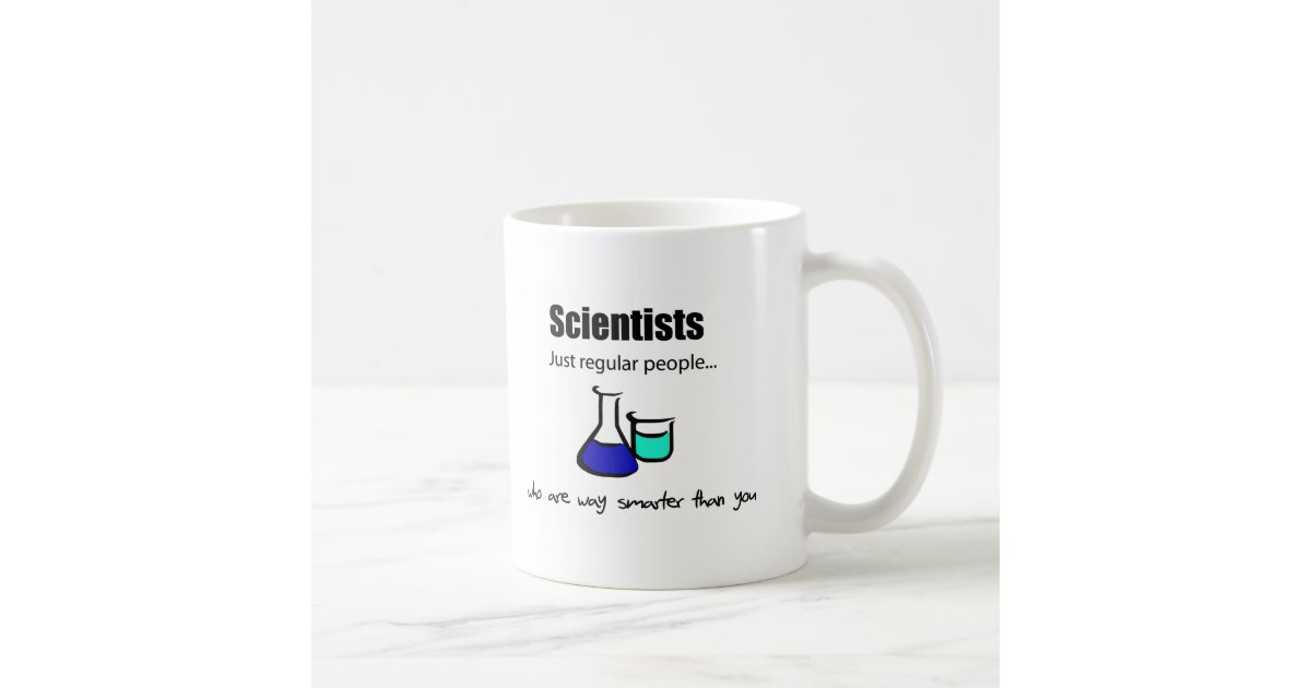 Scientists Mug | Zazzle