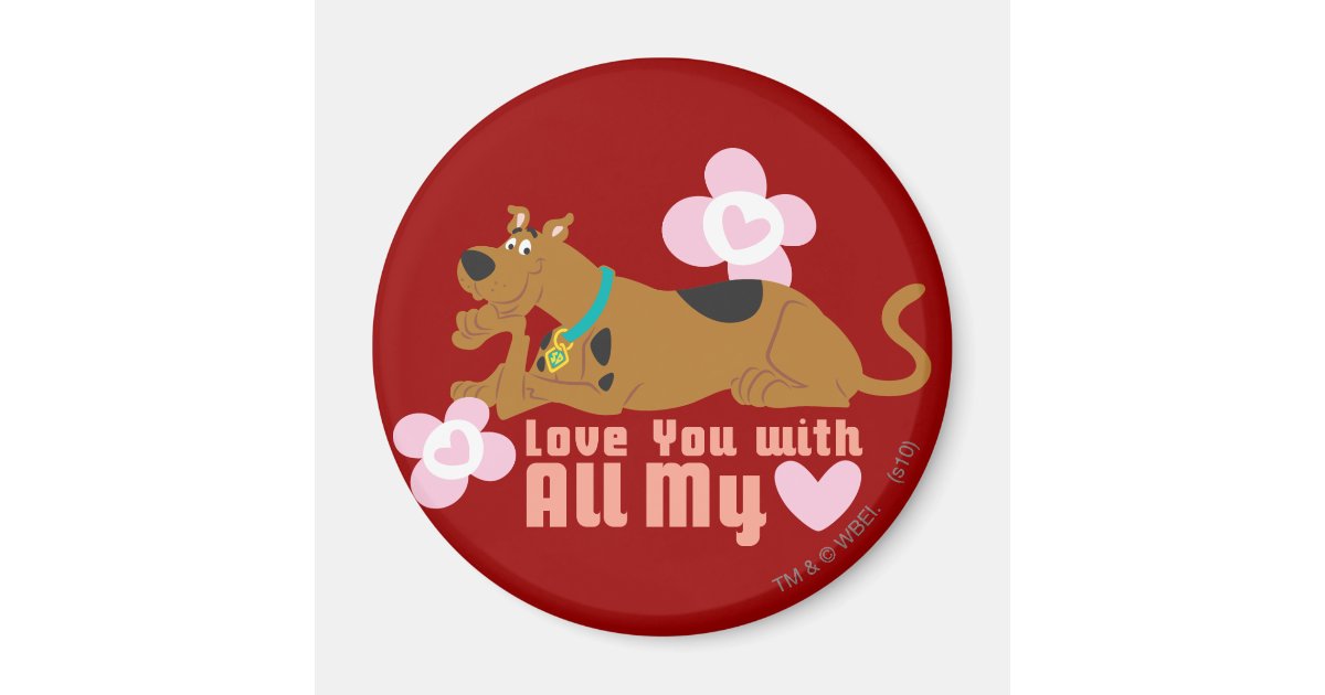 Scooby-Doo "Love You With All My Heart" Magnet | Zazzle