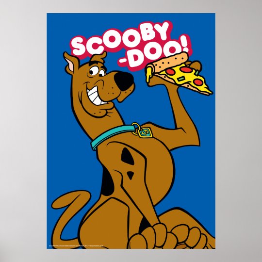 Scooby-Doo With Pizza Slice Poster | Zazzle.com