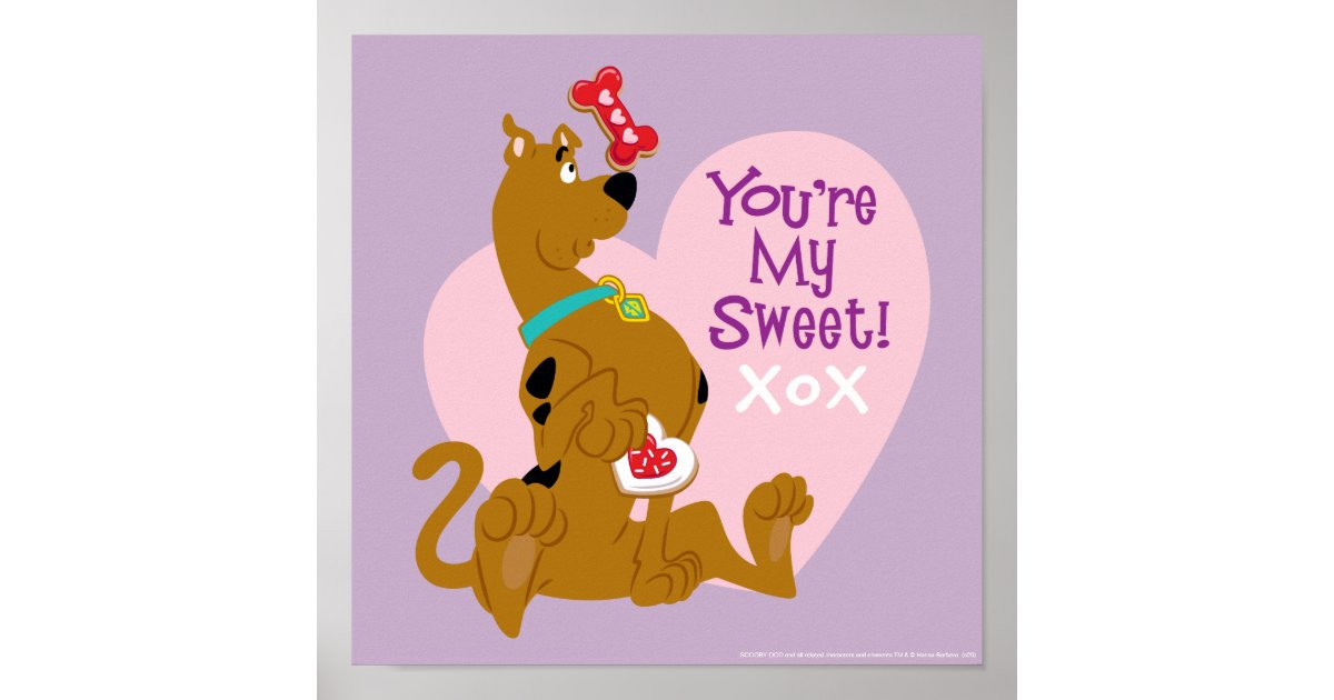 Scooby-Doo - You're My Sweet Poster | Zazzle
