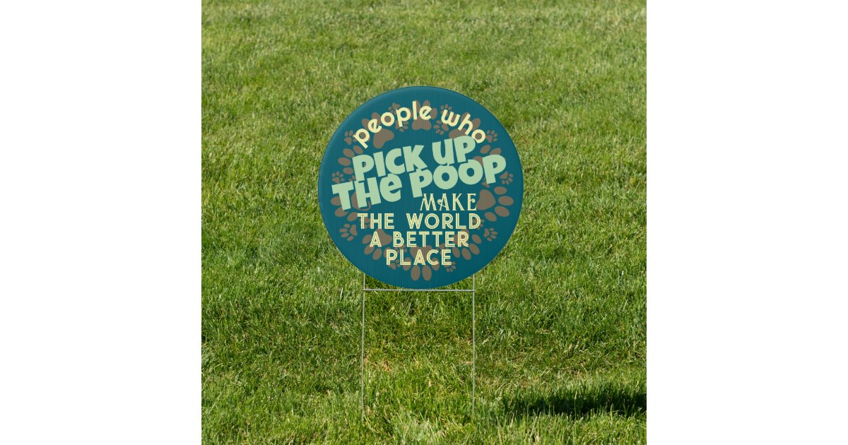 Scoop Pet Poop Sign | Zazzle