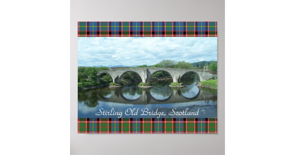 Scotland's Stirling Old Bridge Poster | Zazzle