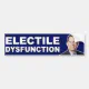 Scott Walker: Electile Dysfunction Bumper Sticker | Zazzle