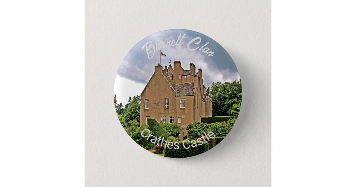 Scottish Burnett Clan's Crathes Castle Photo Button | Zazzle