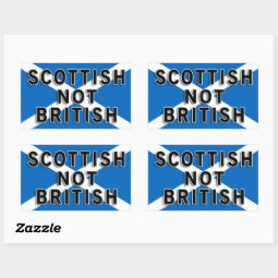 Scottish Not British sticker | Zazzle