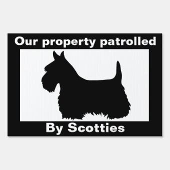 Scottish Terrier,Caution, security by Scotties Yard Sign | Zazzle