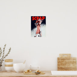 Scrap -- WWII Poster | Zazzle