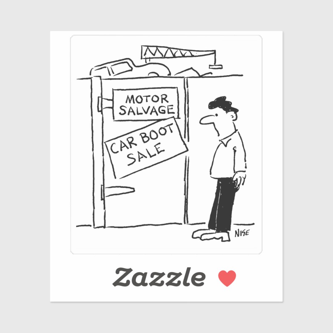 Scrapyard Has Car Boot Sale Cartoon. Sticker | Zazzle