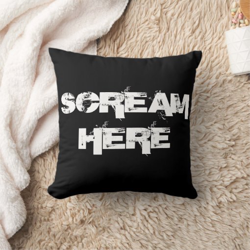 Scream Here Throw Pillow | Zazzle