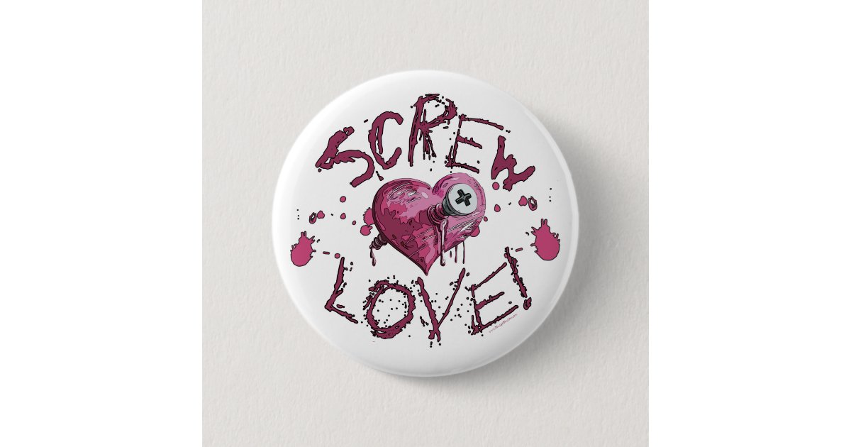 Screw Love Gear Pinback Button | Zazzle