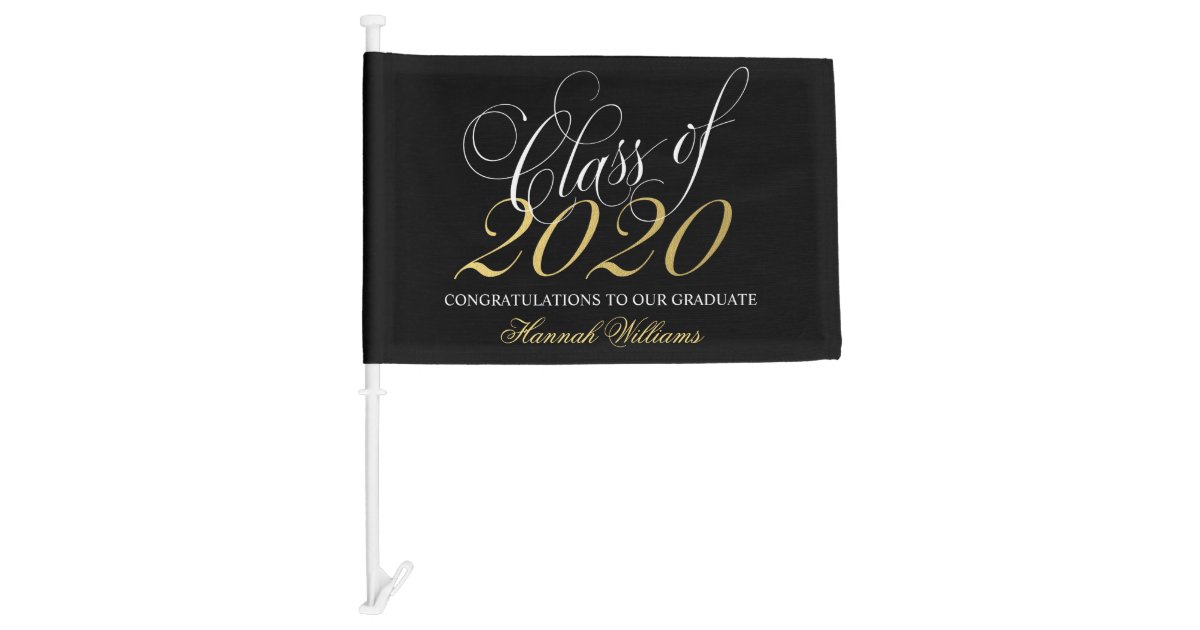 Script Black Gold Class of 2020 Graduation Car Flag | Zazzle