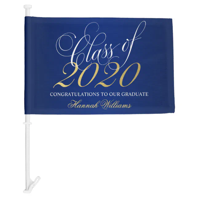 Script Blue Gold Class of 2020 Graduation Car Flag | Zazzle