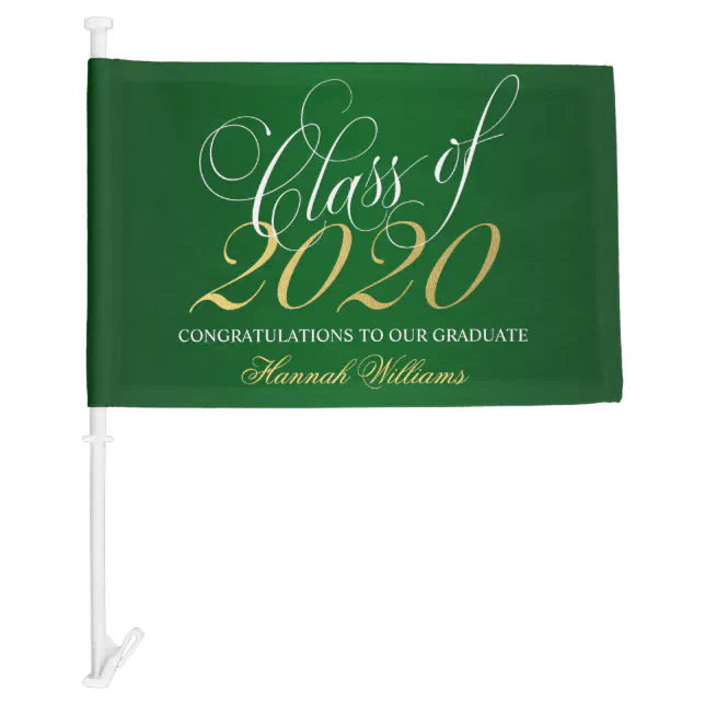 Script Green Gold Class of 2020 Graduation Car Flag | Zazzle