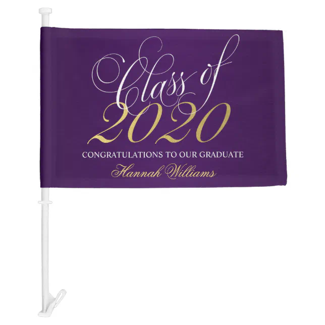 Script Purple Gold Class of 2020 Graduation Car Flag | Zazzle