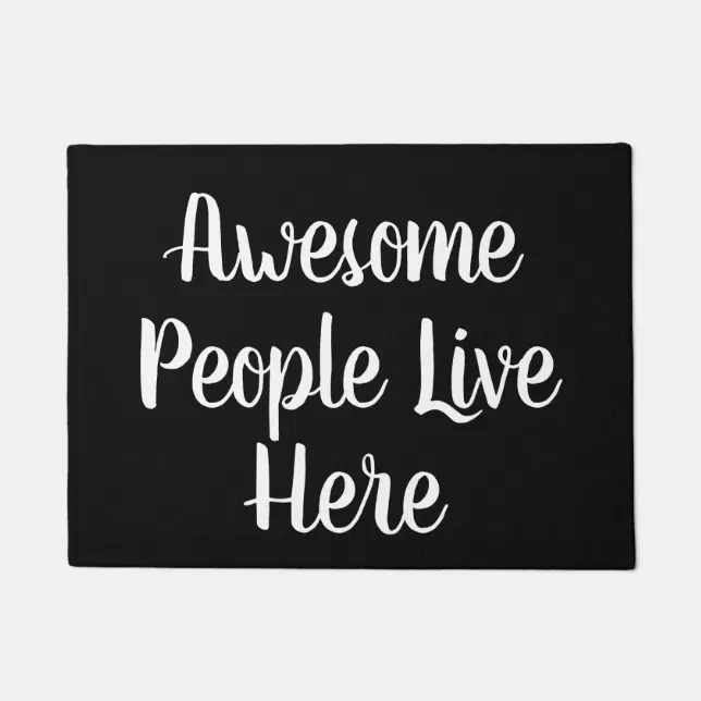 Script Text "Awesome People Live Here" Funny Doormat | Zazzle