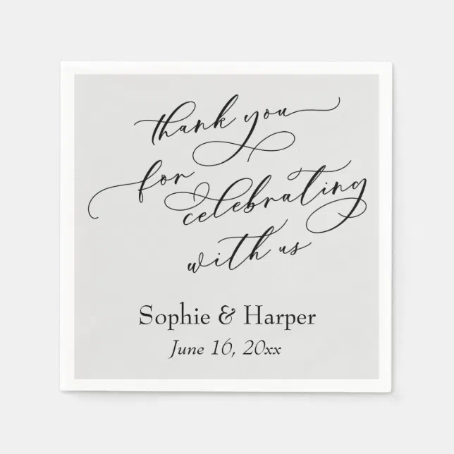 Script Thank You for Celebrating with Us Gray Napkins | Zazzle