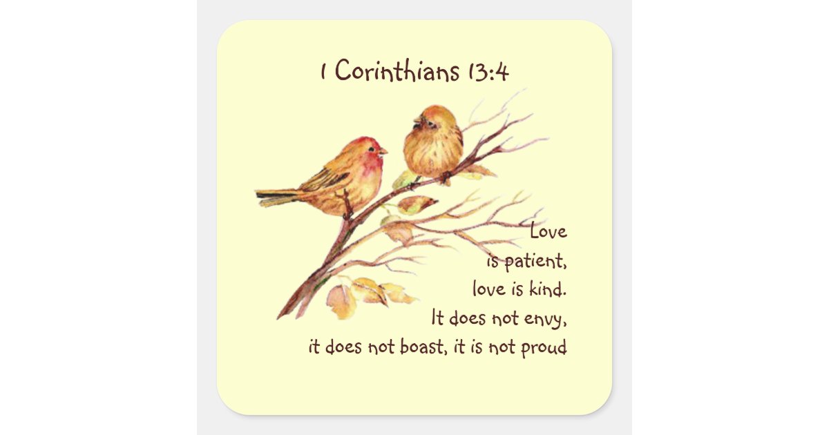 Scripture 1 Corinthians 13:4 Love Compassion Birds Square Sticker | Zazzle
