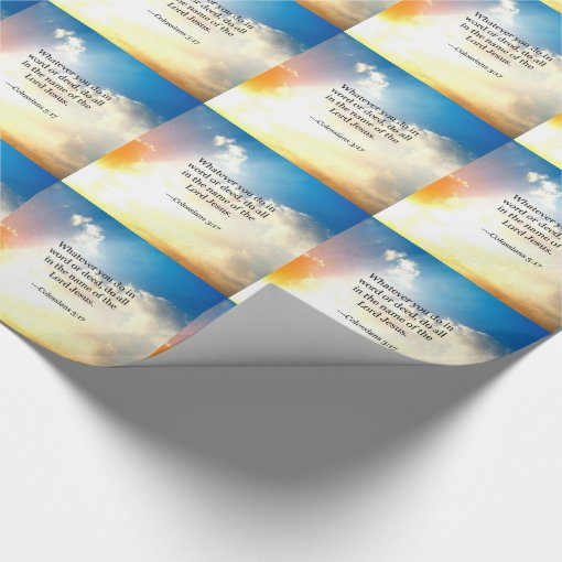 Scripture: Colossians 3:17, Bible Verse Wrapping Paper | Zazzle
