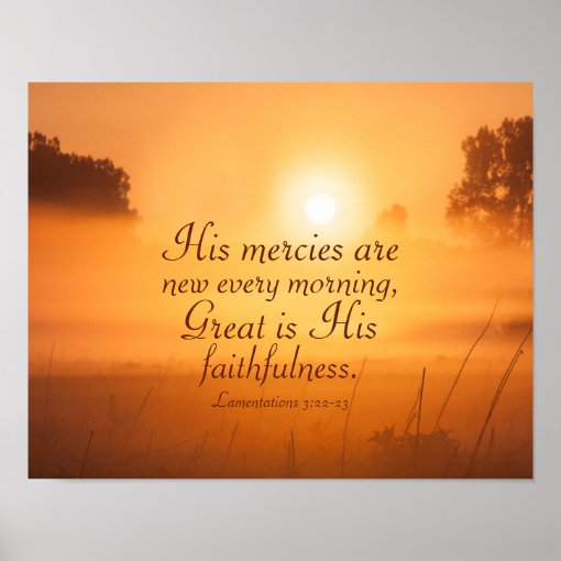 Scripture His mercies are new every morning Poster | Zazzle
