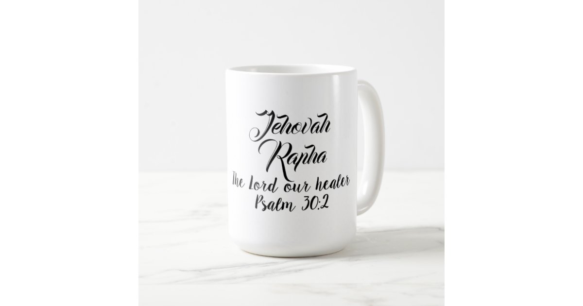 Scripture Jehovah Rapha Classic Mug | Zazzle