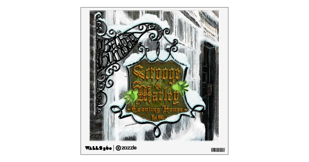 Scrooge&MarleySignScene wall decal | Zazzle