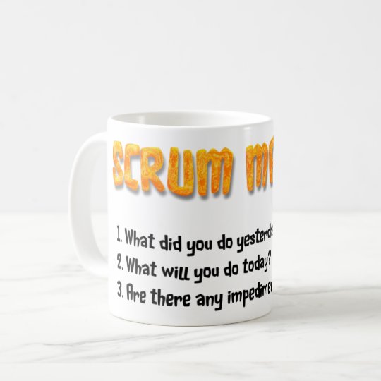 Scrum Master Reminder Mug | Zazzle.com