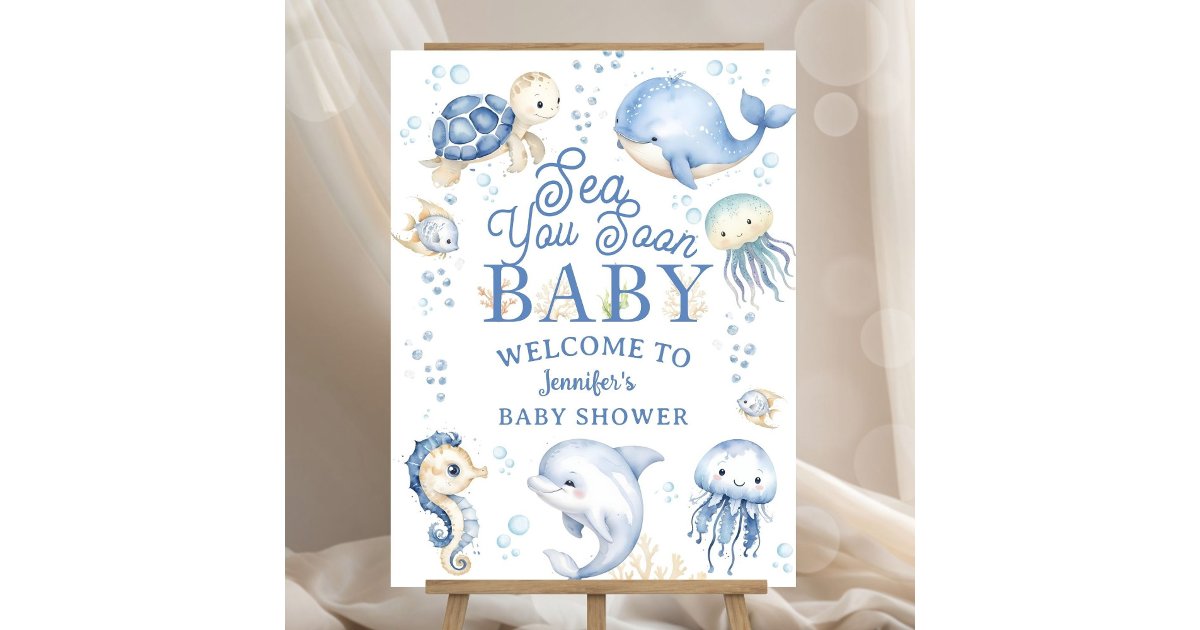 Sea You Soon Baby Shower Blue Ocean Welcome Sign | Zazzle
