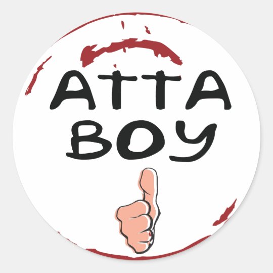 Seal Of Approval Atta Boy Stickers - Atta Boy | Zazzle.com