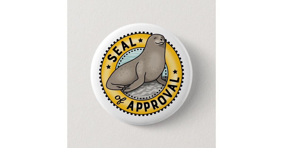 Seal of Approval Button | Zazzle