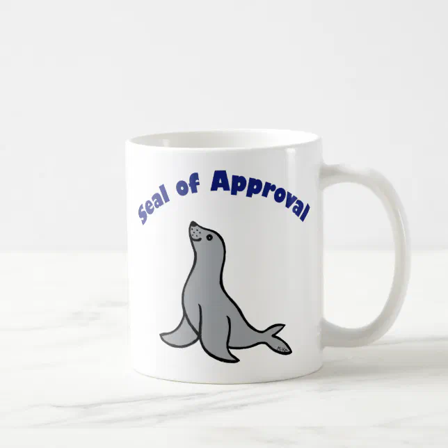 Seal Of Approval Mug Funny gift for son in law | Zazzle