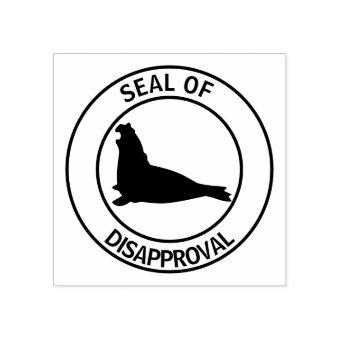 Seal of Disapproval Rubber Stamp | Zazzle