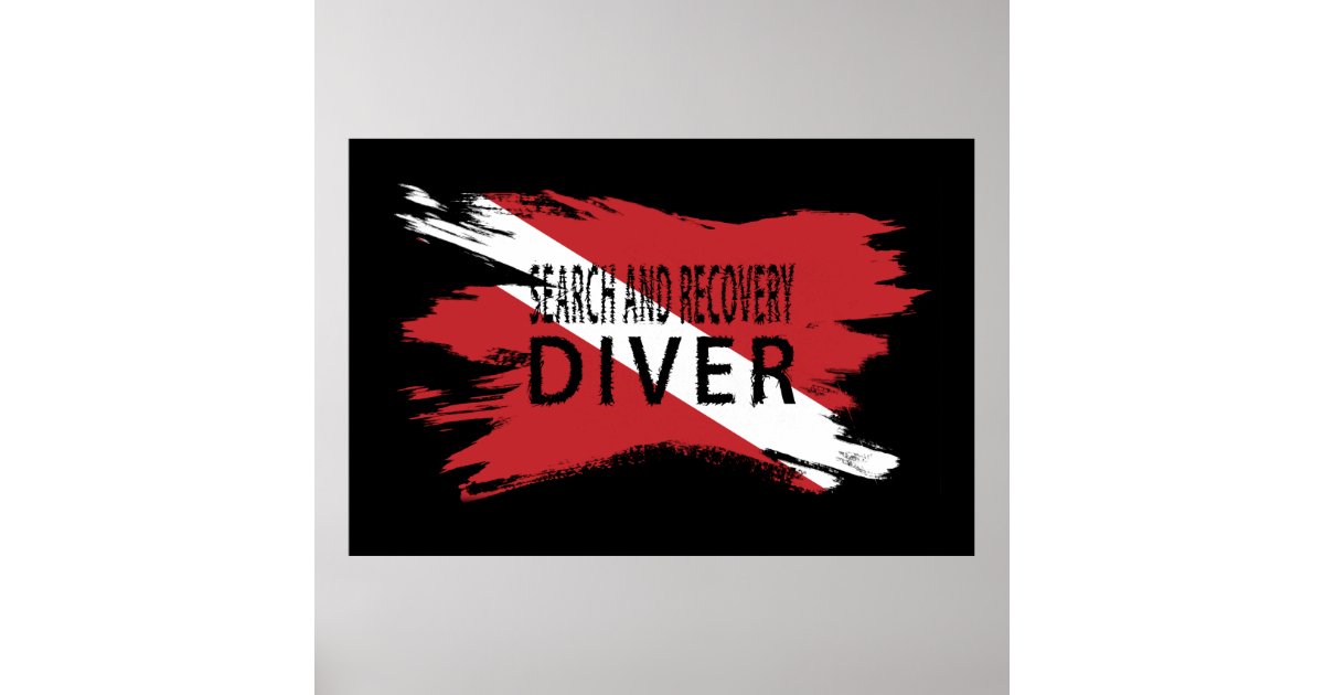Search and Recovery Diver, Diver Down Flag, Scuba Poster | Zazzle