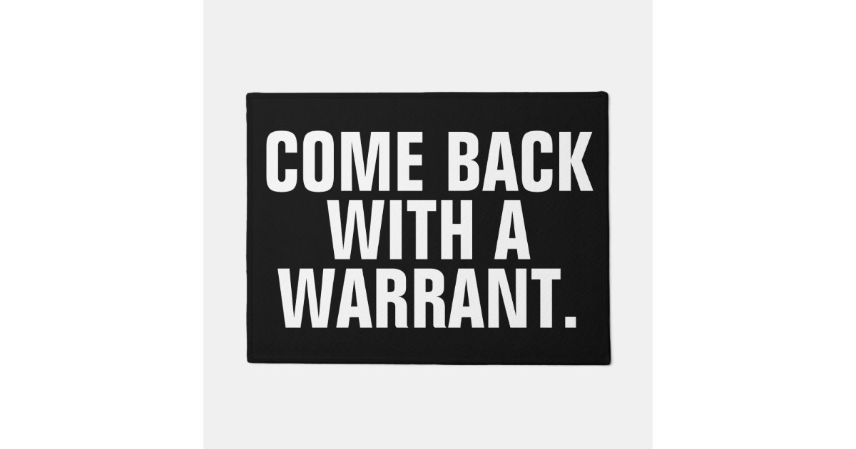 Search Warrant Doormat | Zazzle