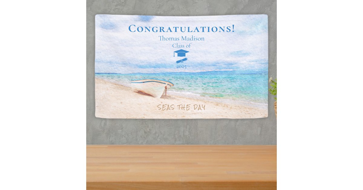 Seas The Day Fishing Boat Graduation Banner | Zazzle