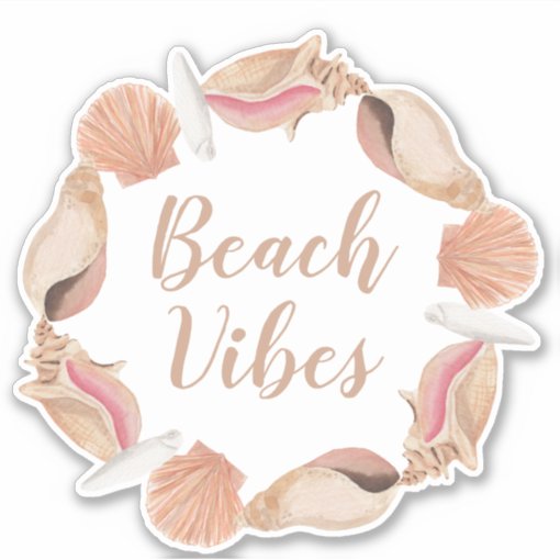 Seashells Beach Vibes Sticker | Zazzle