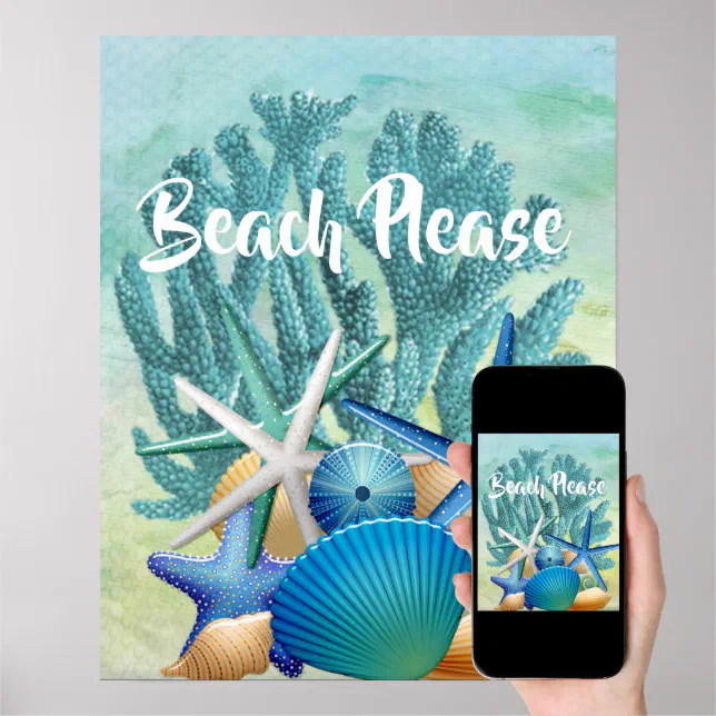 Seashells, Starfish and Coral BEACH PLEASE Poster | Zazzle