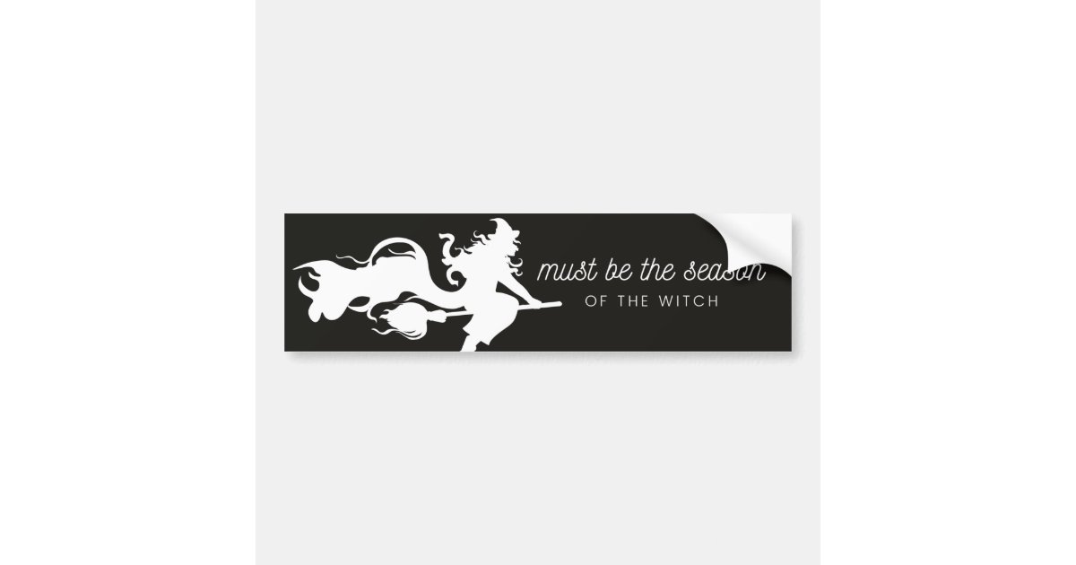 Season of the Witch Bumper Sticker | Zazzle