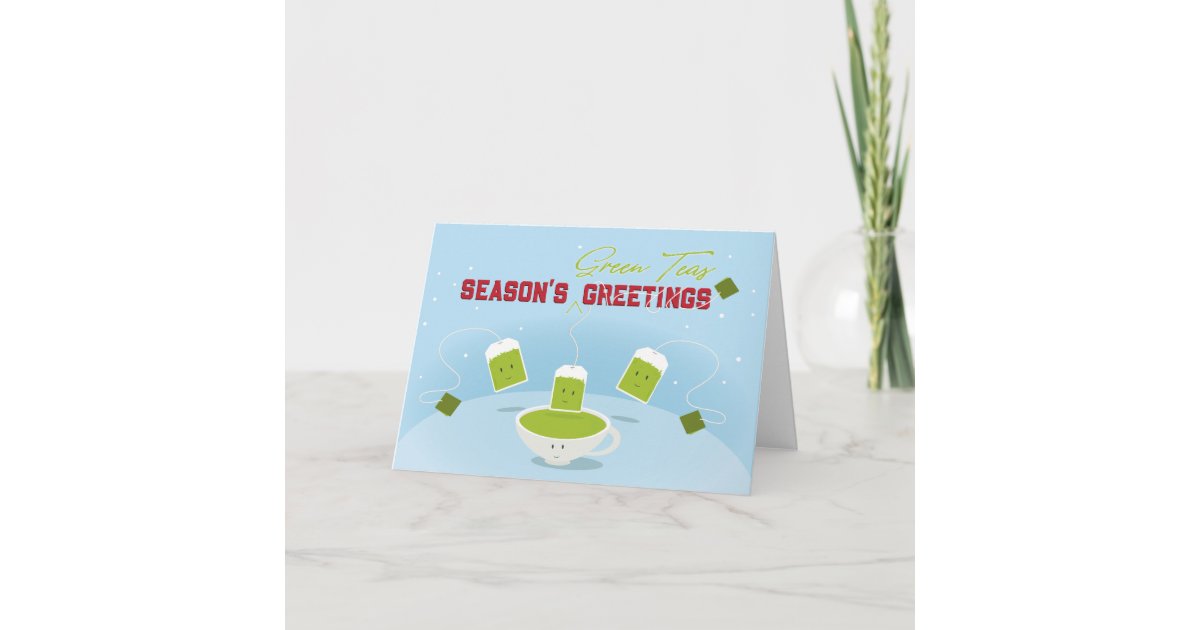 Season's Green Teas | Greeting Card | Zazzle