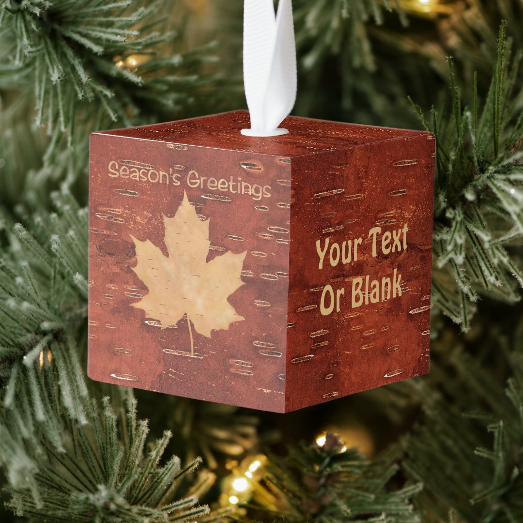 Season's Greetings - Maple Leaf On Birch Bark Cube Ornament | Zazzle