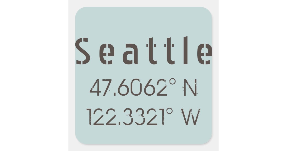 Seattle Latitude and Longitude Square Sticker | Zazzle