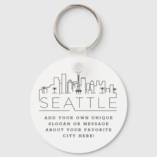 Seattle Stylized Skyline | Custom Slogan Keychain | Zazzle