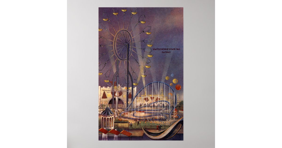 Seattle, Washington1962 World's Fair Poster | Zazzle