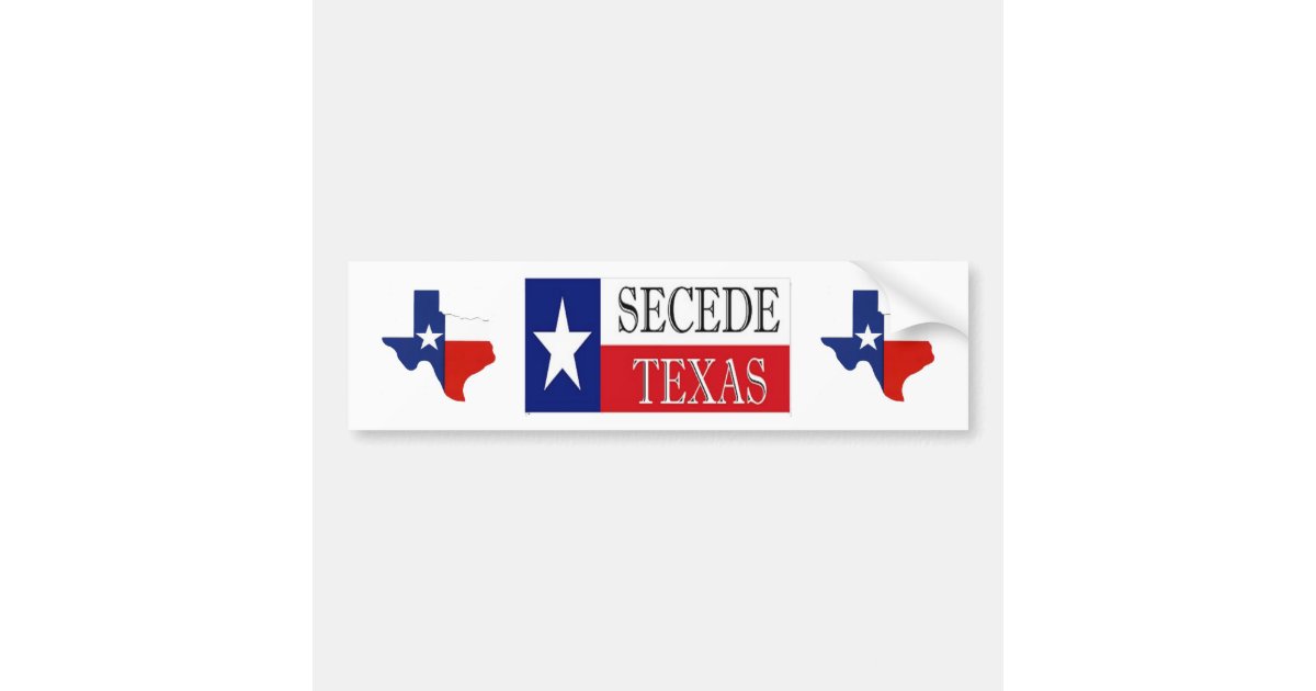 Secede Texas 2 Bumper Sticker | Zazzle