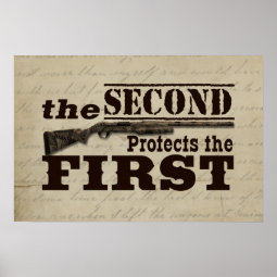 Second Amendment Protects First Amendment Poster | Zazzle