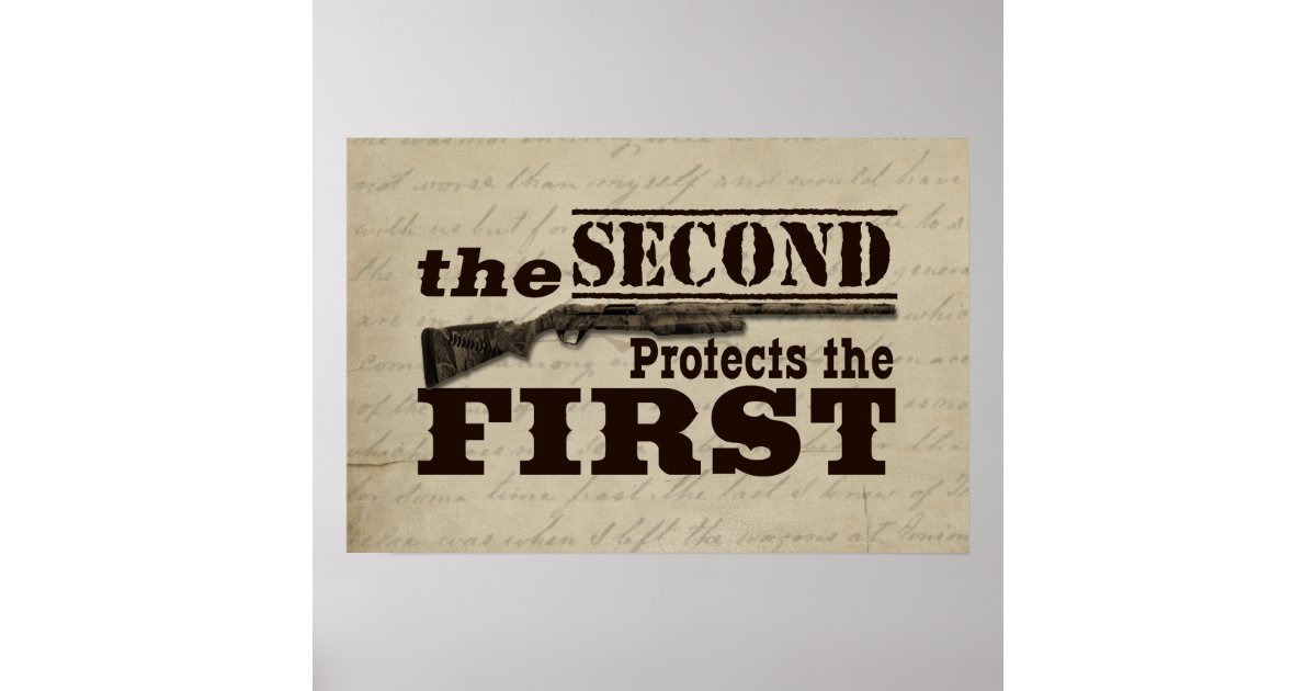 Second Amendment Protects First Amendment Poster | Zazzle