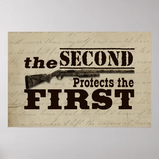 Second Amendment Protects First Amendment Poster | Zazzle