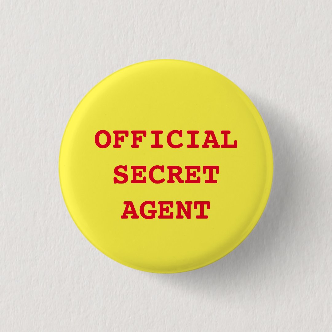 "Secret Agent/Spy" Button | Zazzle